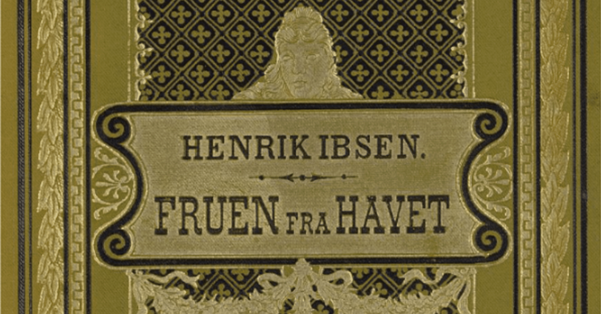 Litterært laboratorium: Ibsens samtidsdramaer 1877 – 1899. Fruen fra ...
