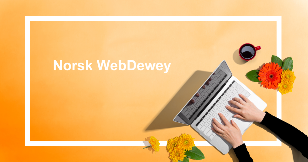 Norsk WebDewey - Kunnskapsorganisering